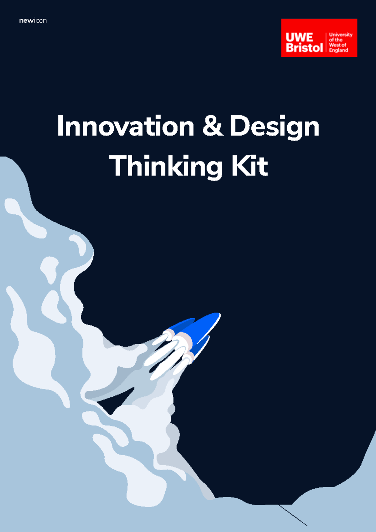 UWE Innovation & Design Thinking Practical Kit Guide - Studocu