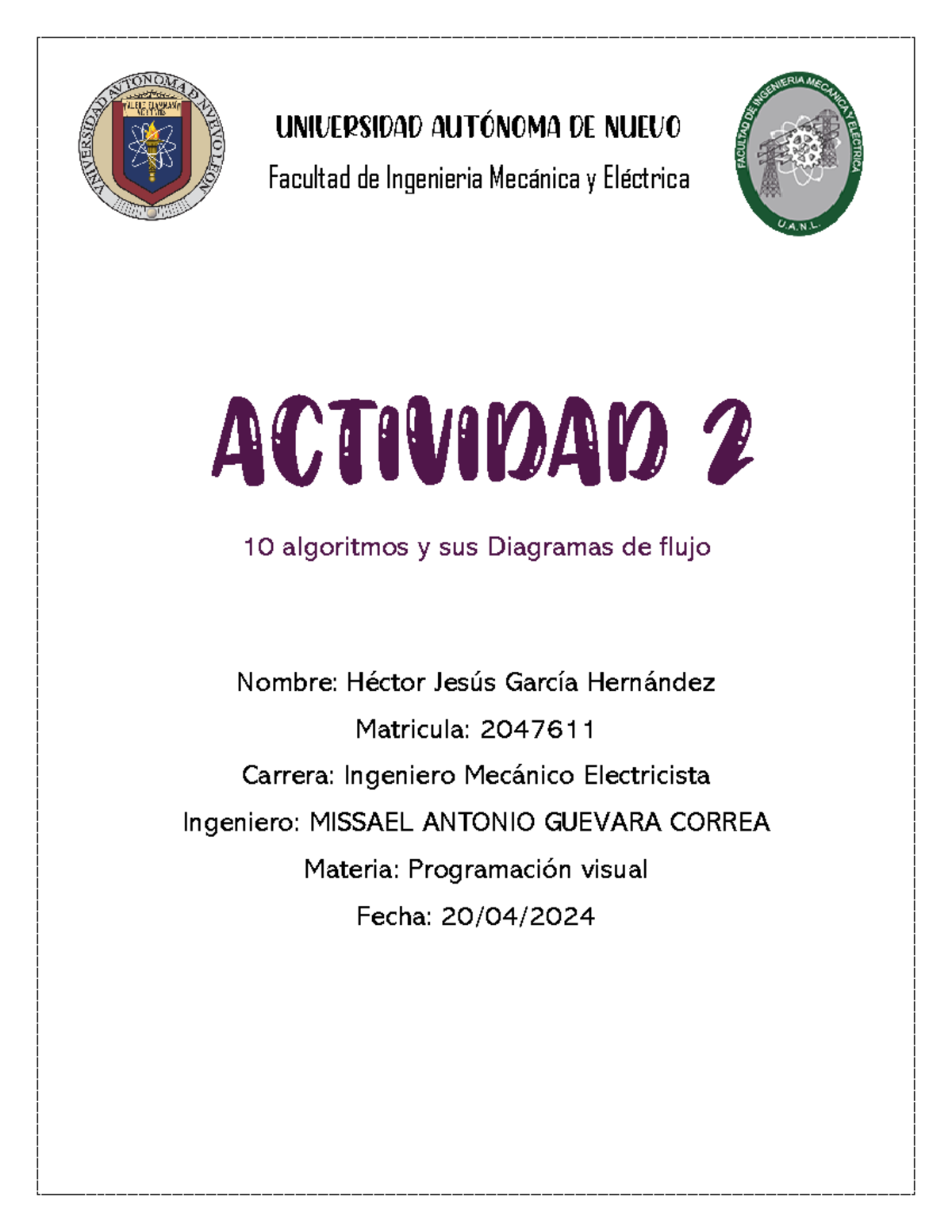 HJGH ACT2 Programación - 10 algoritmos y sus Diagramas de flujo Universidad autónoma de nuevo ...