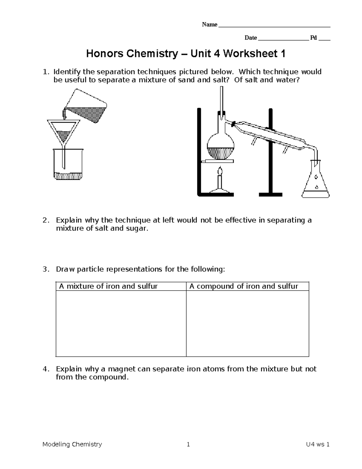 04 Honors Chem Unit 4 Worksheet 1: Separating Mixtures Techniques - Studocu