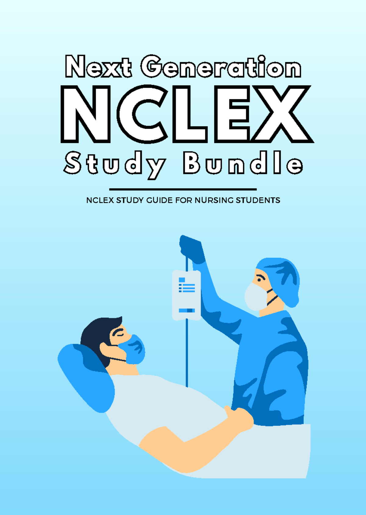 Next Gen NCLEX Complete Study Bundle for Nursing Students - Studocu