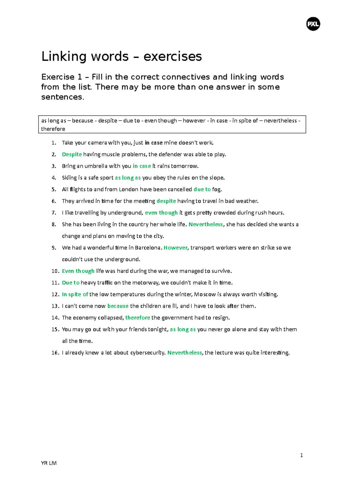 Linking words - exercises KEY - Linking words – exercises Exercise 1 ...