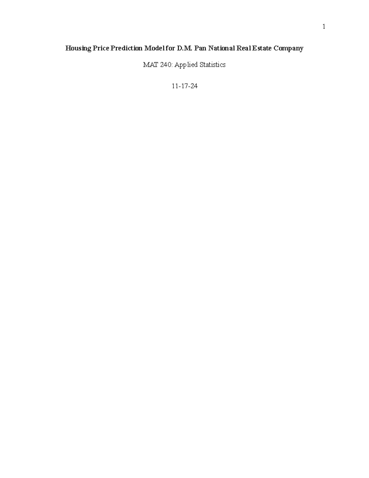 MAT 240 mod 3 assignment - Housing Price Prediction Model for D. Pan ...