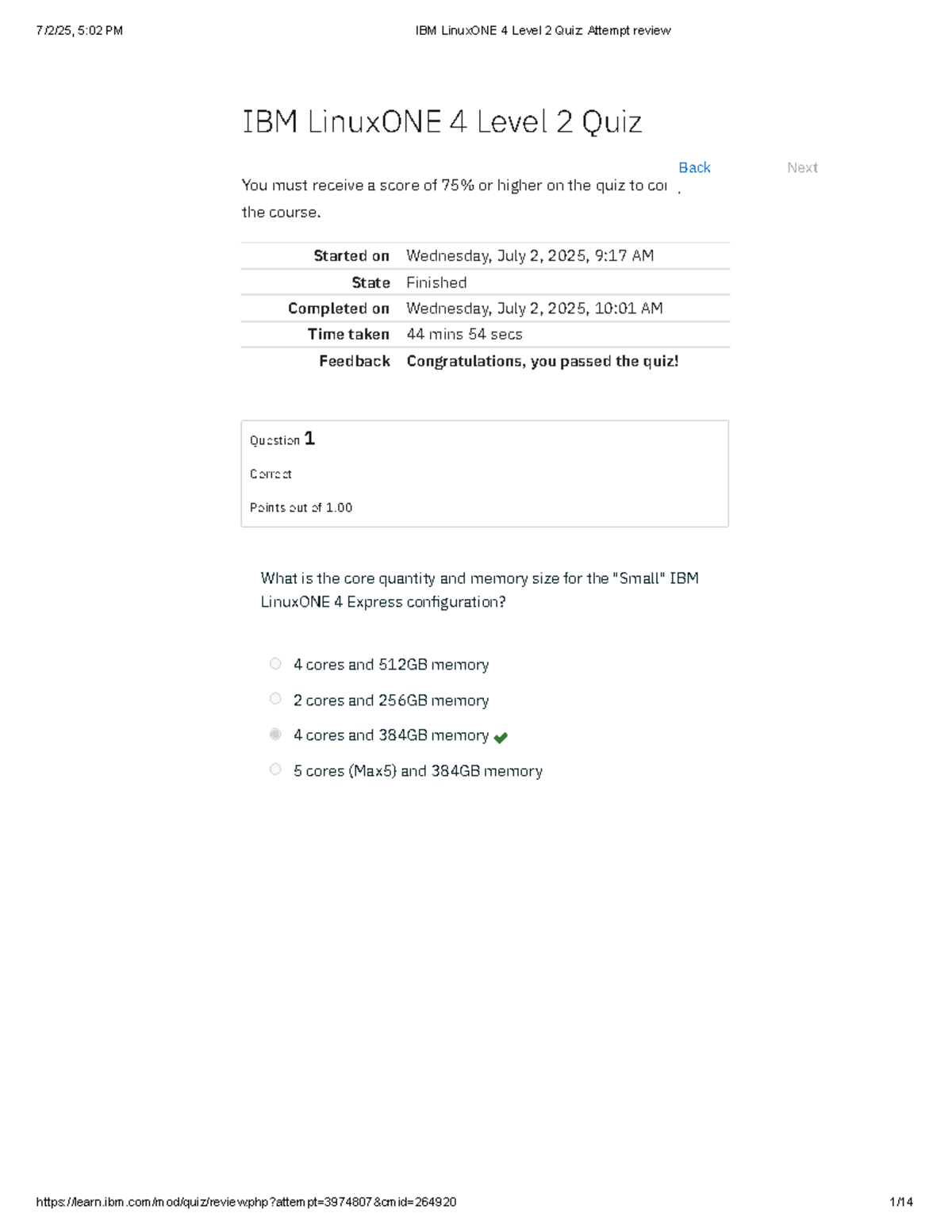 IBM LinuxONE 4 Level 2 Quiz Attempt Review and Feedback - Studocu