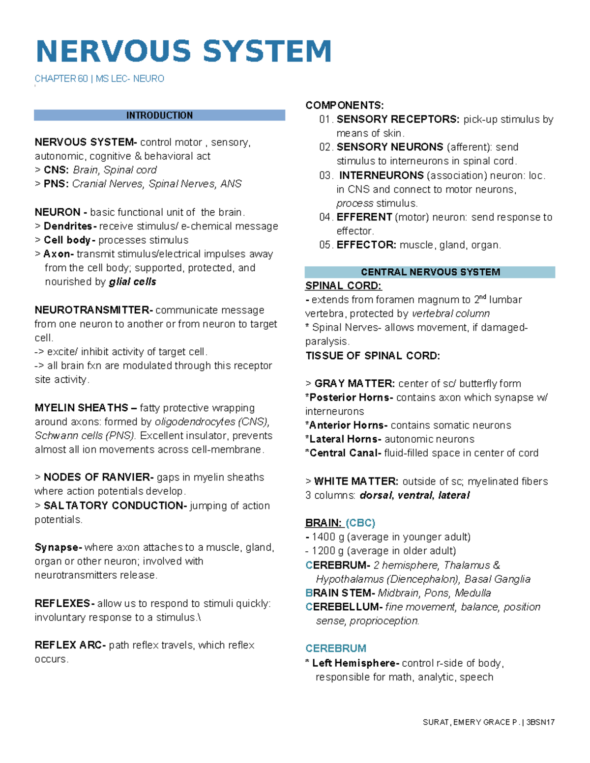 Neuro - NERVOUS SYSTEM- control motor , sensory, autonomic, cognitive ...