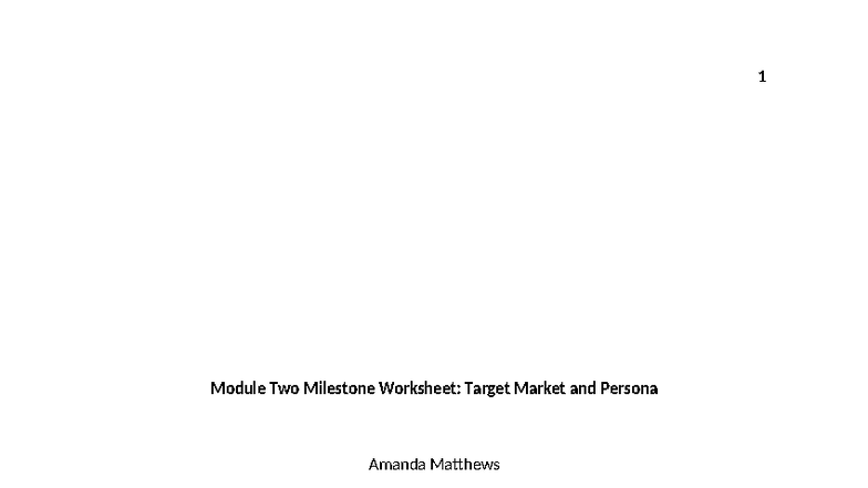 MKT 205 Module Two Milestone: Target Market & Persona Analysis - Studocu