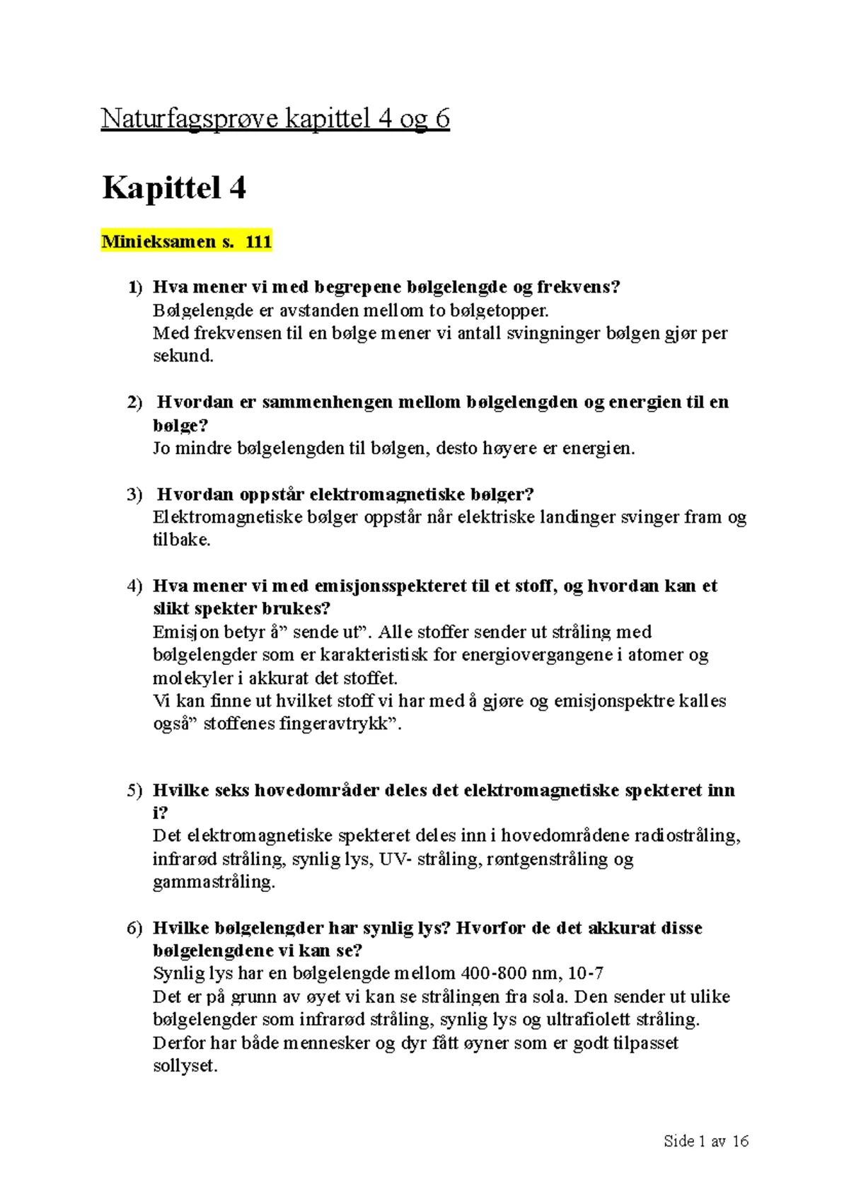 Kovalente bindinger - Kule-Pinne-modell og Molekylformler - Studocu