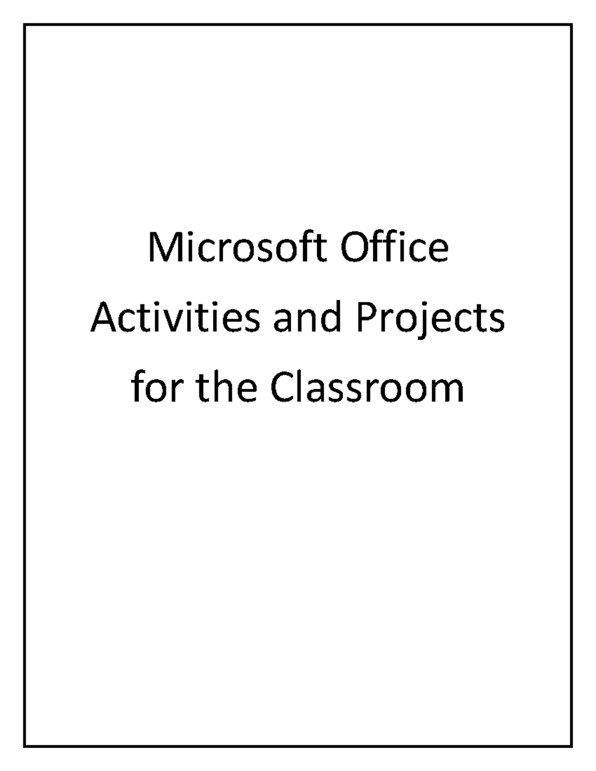 MKT 100 & OST 110: MS Office Activities & Projects for Classrooms - Studocu