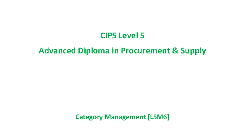 CIPS L5M6 Mock Exam - Revision Questions on Category Management - Studocu
