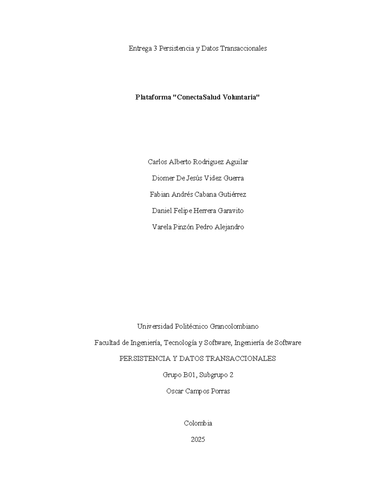 Entrega 3: Persistencia y Datos Transaccionales - Ingeniería de ...