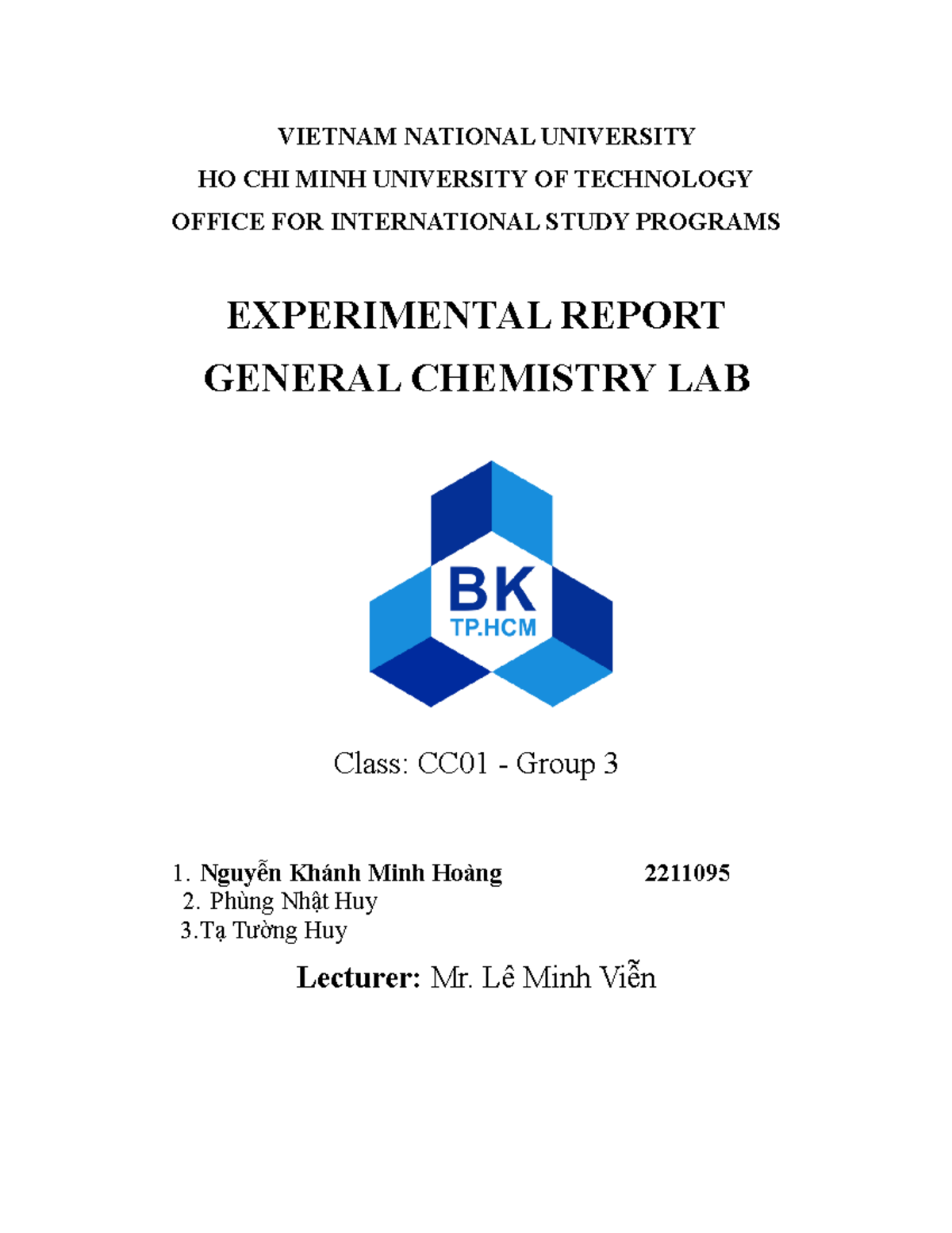 CC01 Group 3 General Chemistry Lab Report - VIETNAM NATIONAL UNIVERSITY HO CHI MINH UNIVERSITY ...