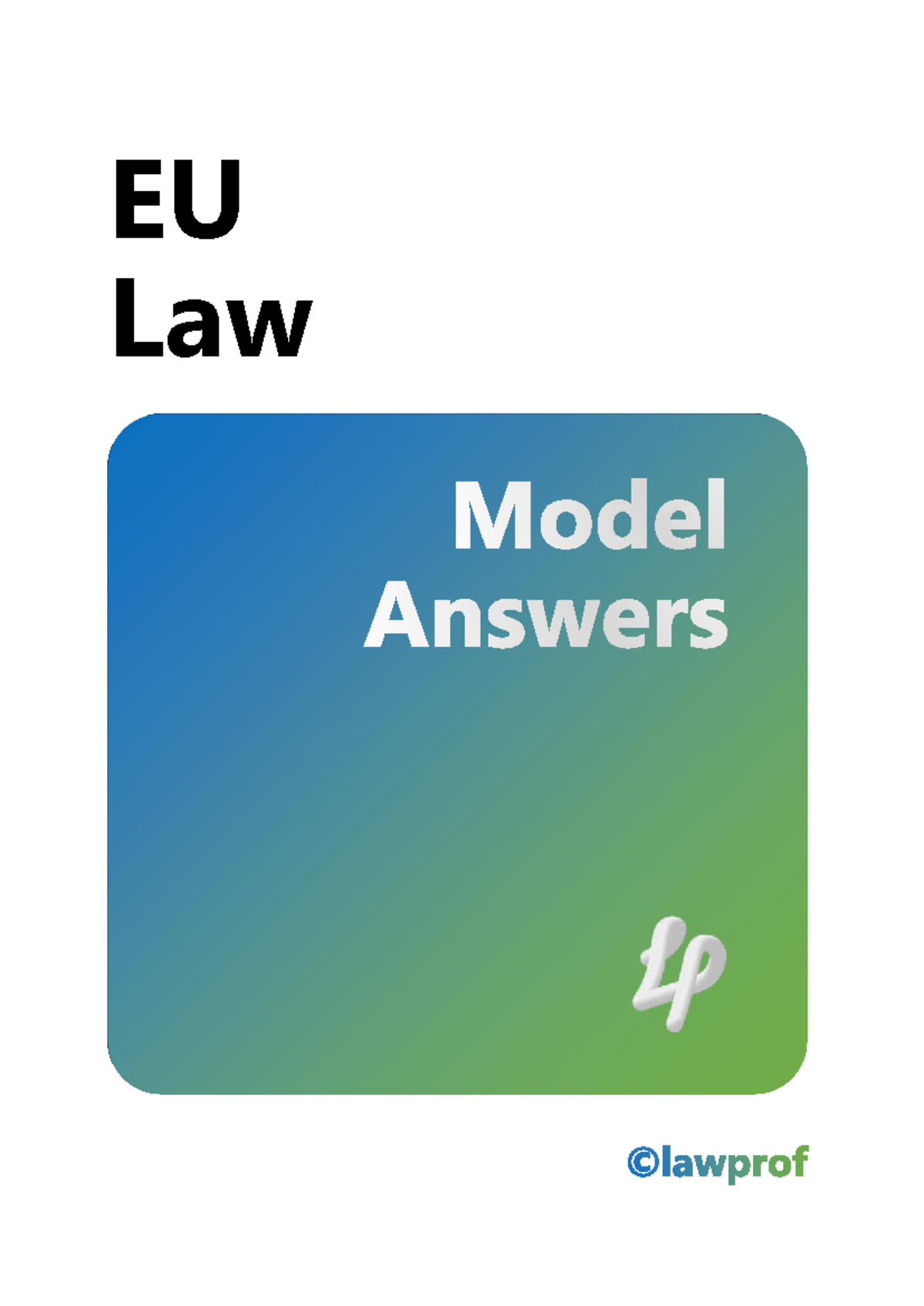 EU Law Model Answers: Supremacy, Pluralism & National Courts - Studocu