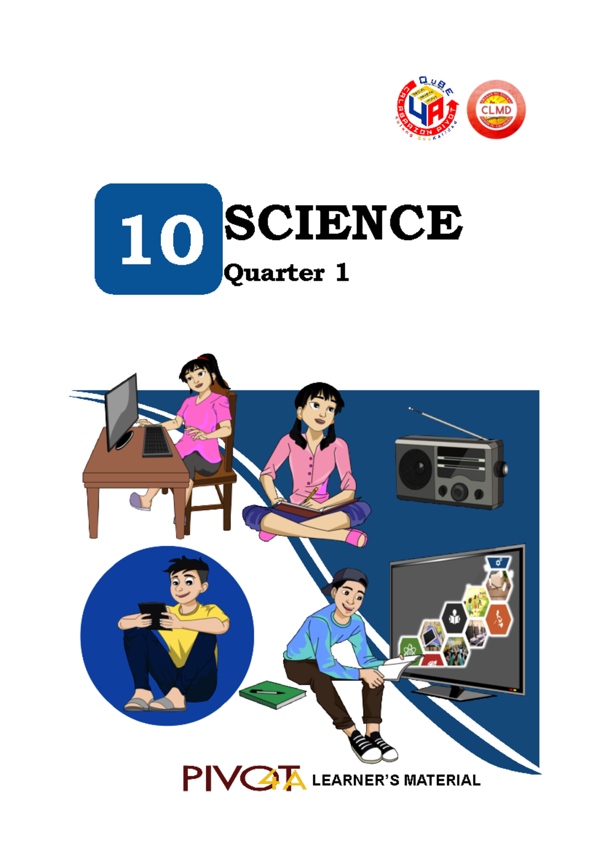 CLMD4A Science G 10 - Module - 10 SCIENCE Quarter 1 LEARNER’S MATERIAL ...