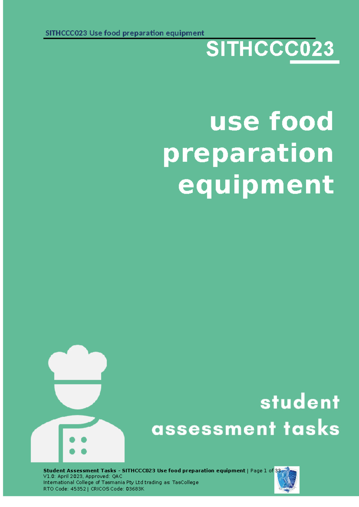 SITHCCC023 Student Assessment Tasks for Food Prep Equipment - Studocu
