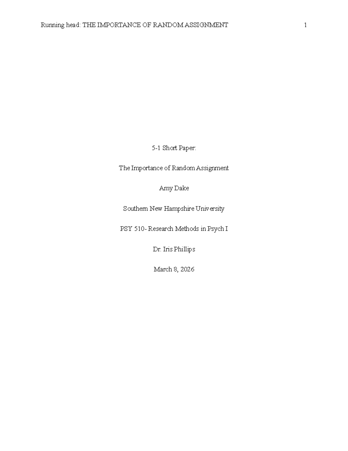 PSY 5-1 Short Paper: The Significance of Random Assignment in Research ...