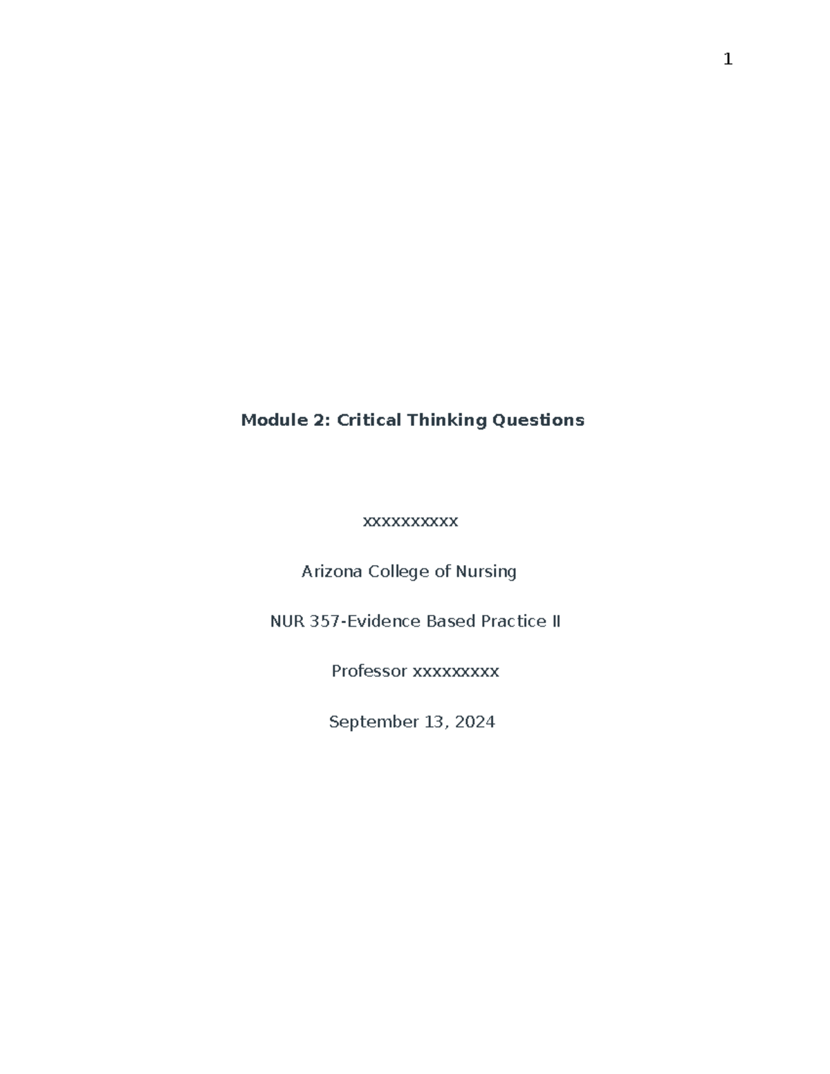 NUR 357 Module 2: Critical Thinking Questions on Frameworks & Models - Studocu