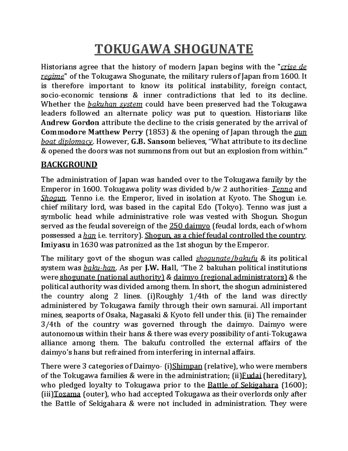 Tokugawa Shogunate (Anant) - TOKUGAWA SHOGUNATE Historians agree that ...