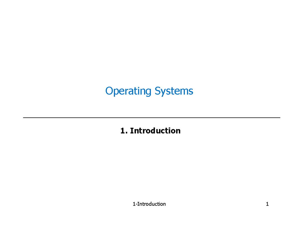 Chapter 1 - Introduction - Operating Systems 1. Introduction Operating System Services Operating ...