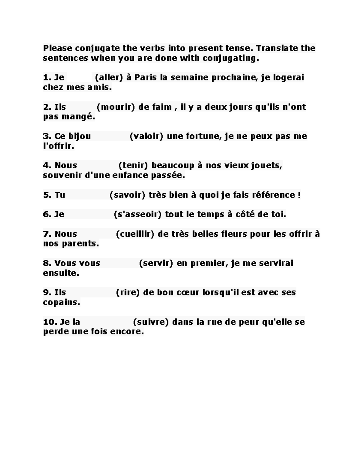 French verbes irreguliers - Please conjugate the verbs into present ...
