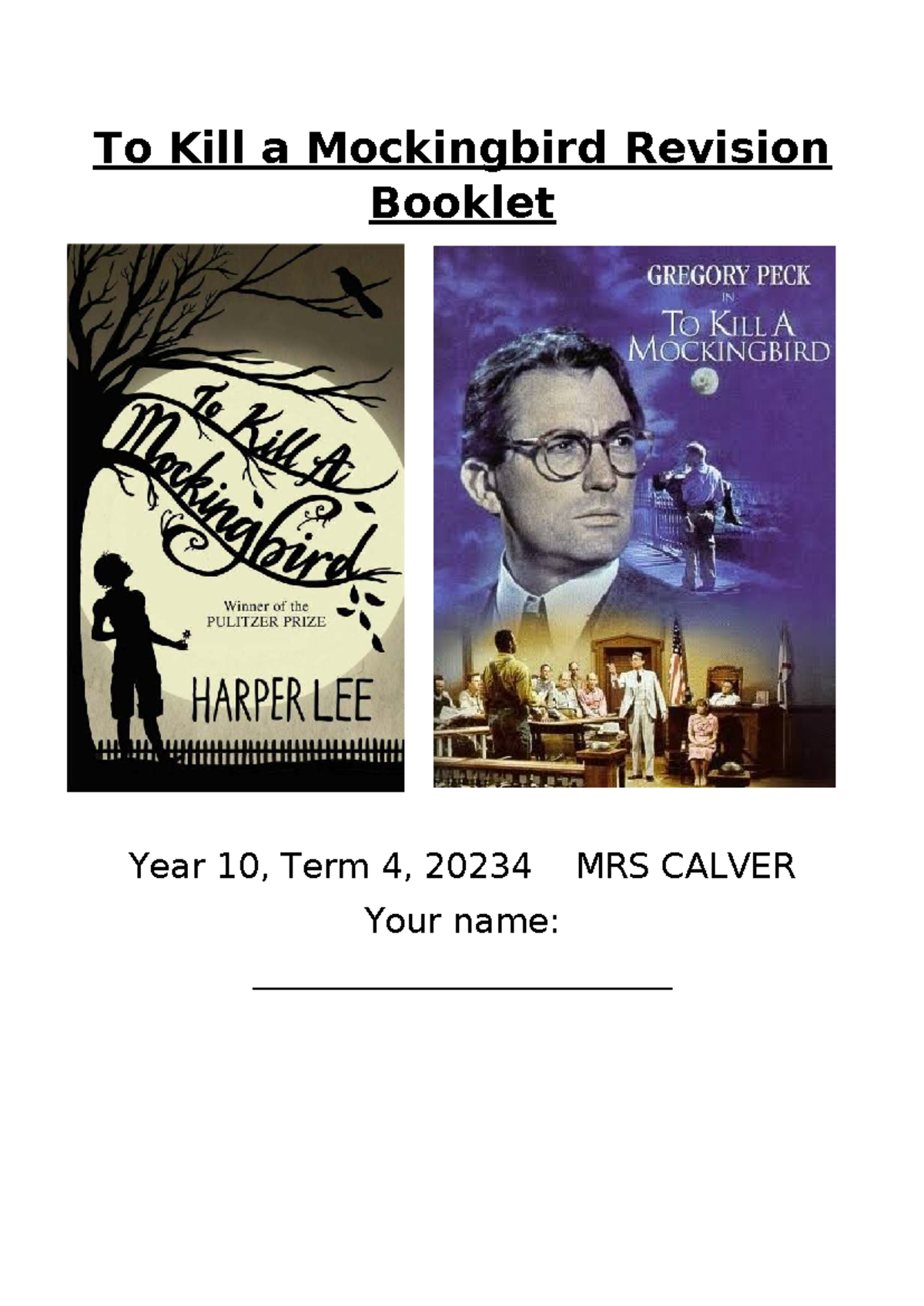 To Kill a Mockingbird Revision Booklet Year 10 Term 4 - Studocu