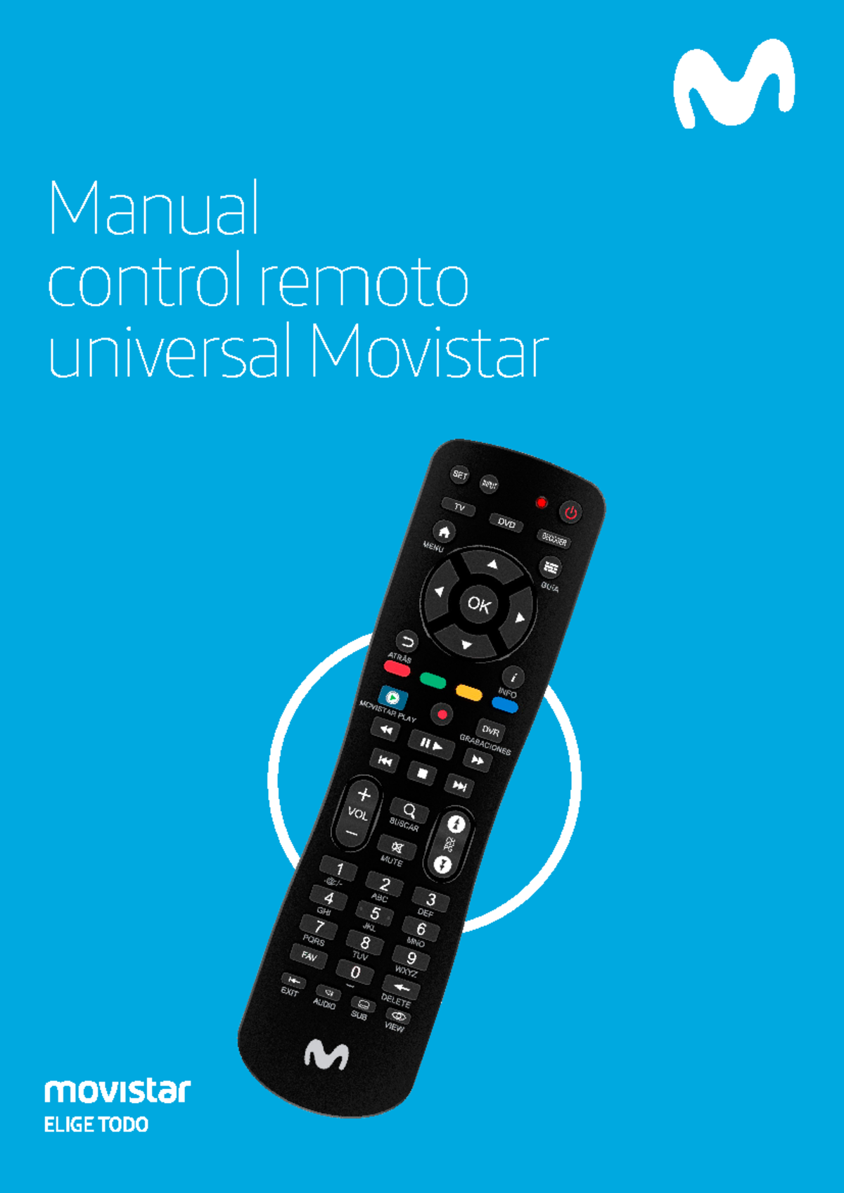 Manual Control Remoto Universal Movistar - Instrucciones y Uso - Studocu