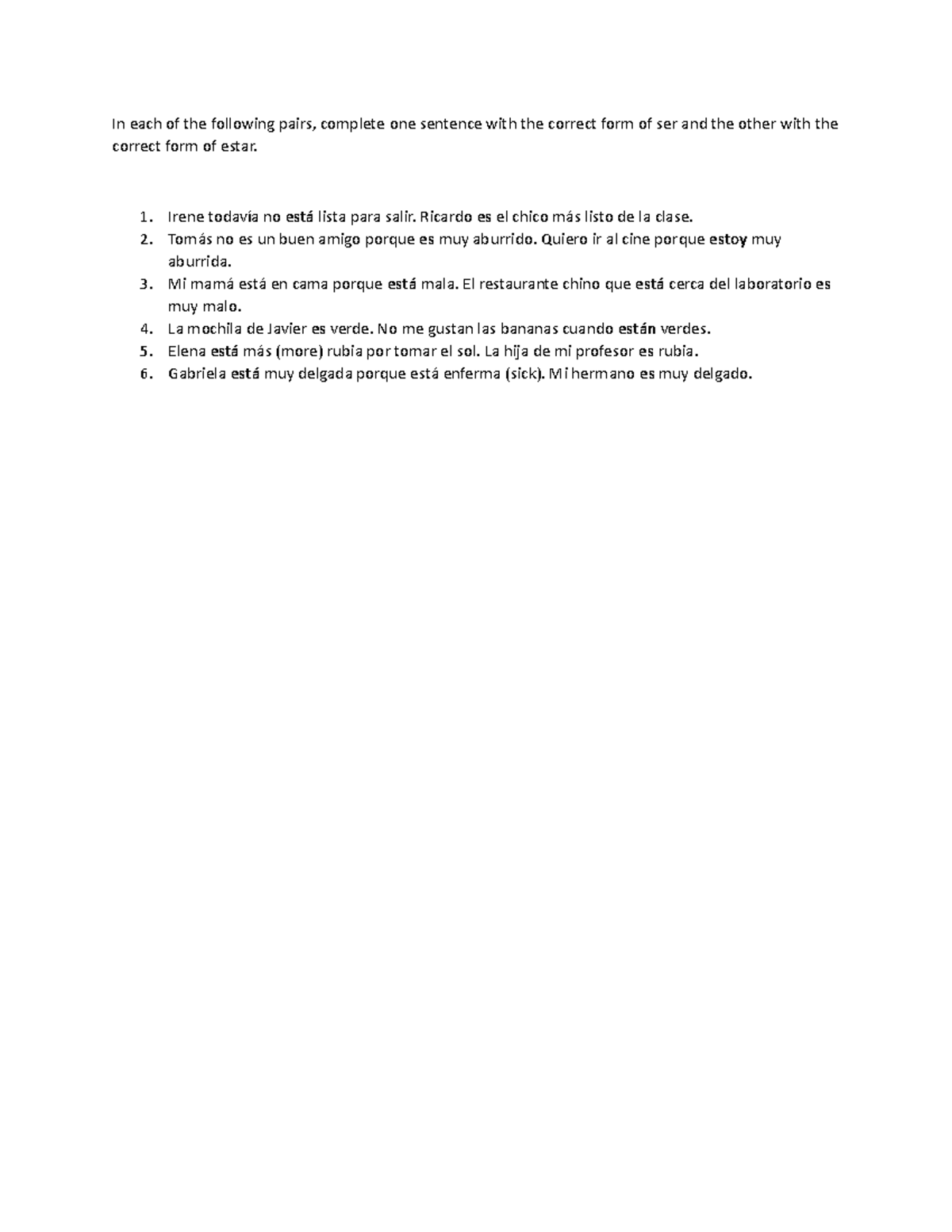 Spanish 1 2 - Seleccionar - In each of the following pairs, complete one sentence with the ...