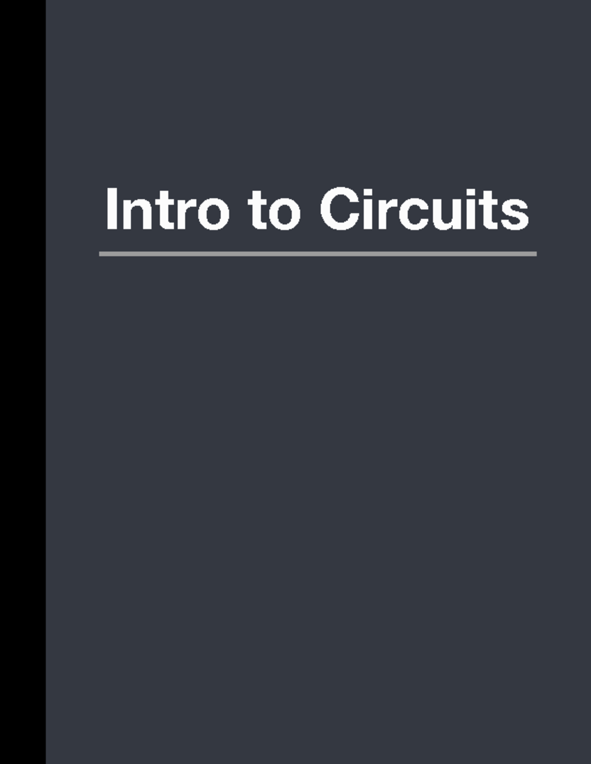 Intro to Circuits - Lecture Notes on Electrical Elements and Concepts ...