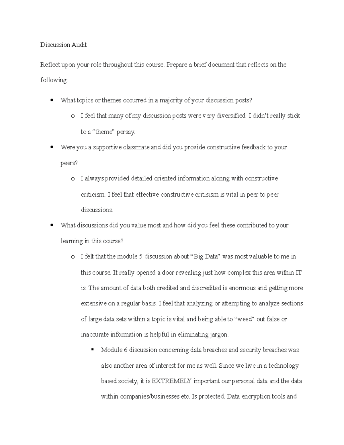 Discussion Audit - Discussion Audit Reflect upon your role throughout ...
