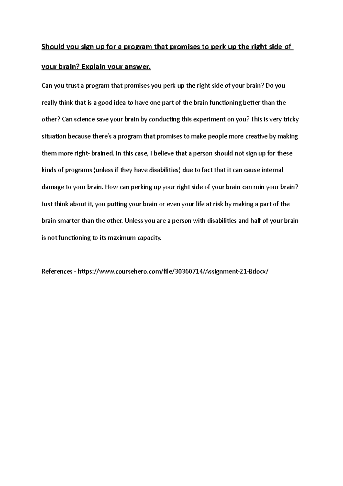 PY 101 Assignment 2 - Should you sign up for a program that promises to perk up the right side ...