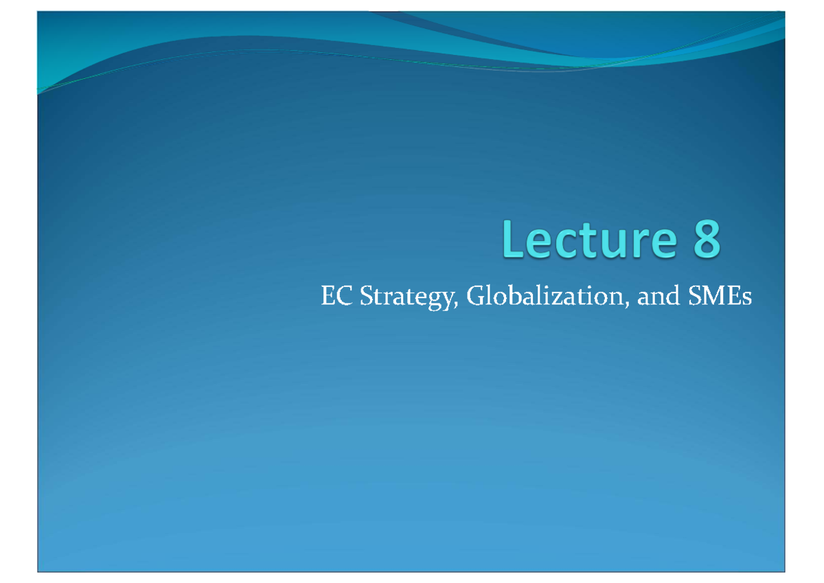 EC Strategy and Globalization: Lecture 8 Insights on SMEs - Studocu