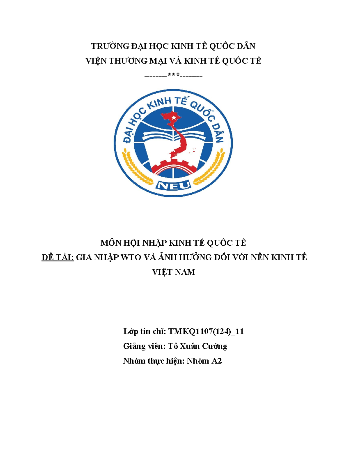 Đề tài: GIA NHẬP WTO VÀ ẢNH HƯỞNG ĐỐI VỚI NỀN KINH TẾ VIỆT NAM ...