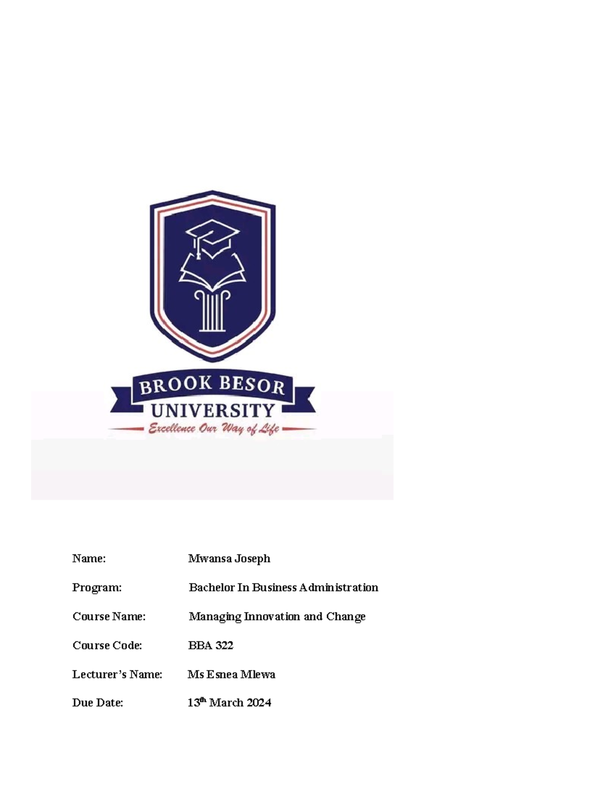 Managing Innovation and change Management^J Assignment One - Name ...