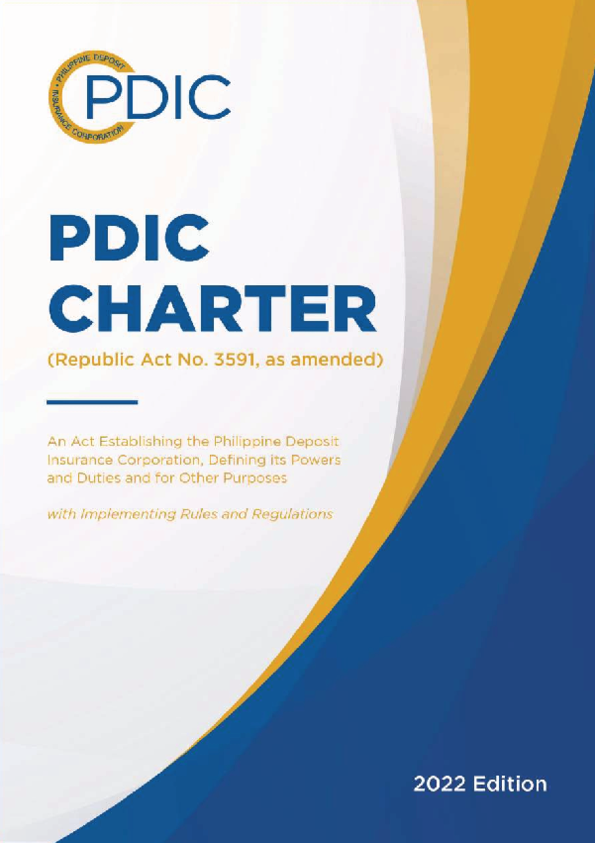 GOV DEPO L PDIC PDIC CHARTER 2022 Edition Overview and Key Provisions ...