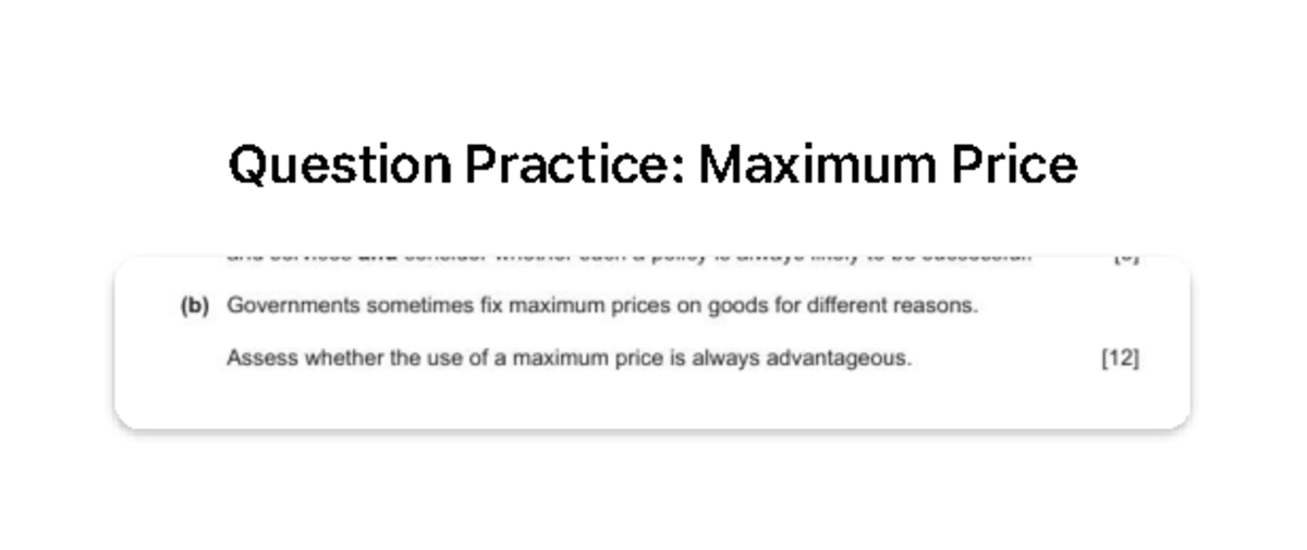 Question Practice Maximum Price - business as level - Assess whether ...