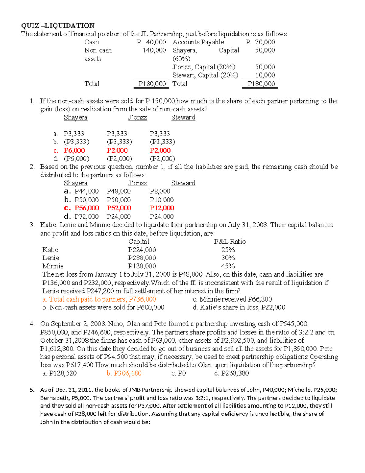 Lumpsum-Liquidation assignment - QUIZ –LIQUIDATION The statement of financial position of the JL ...