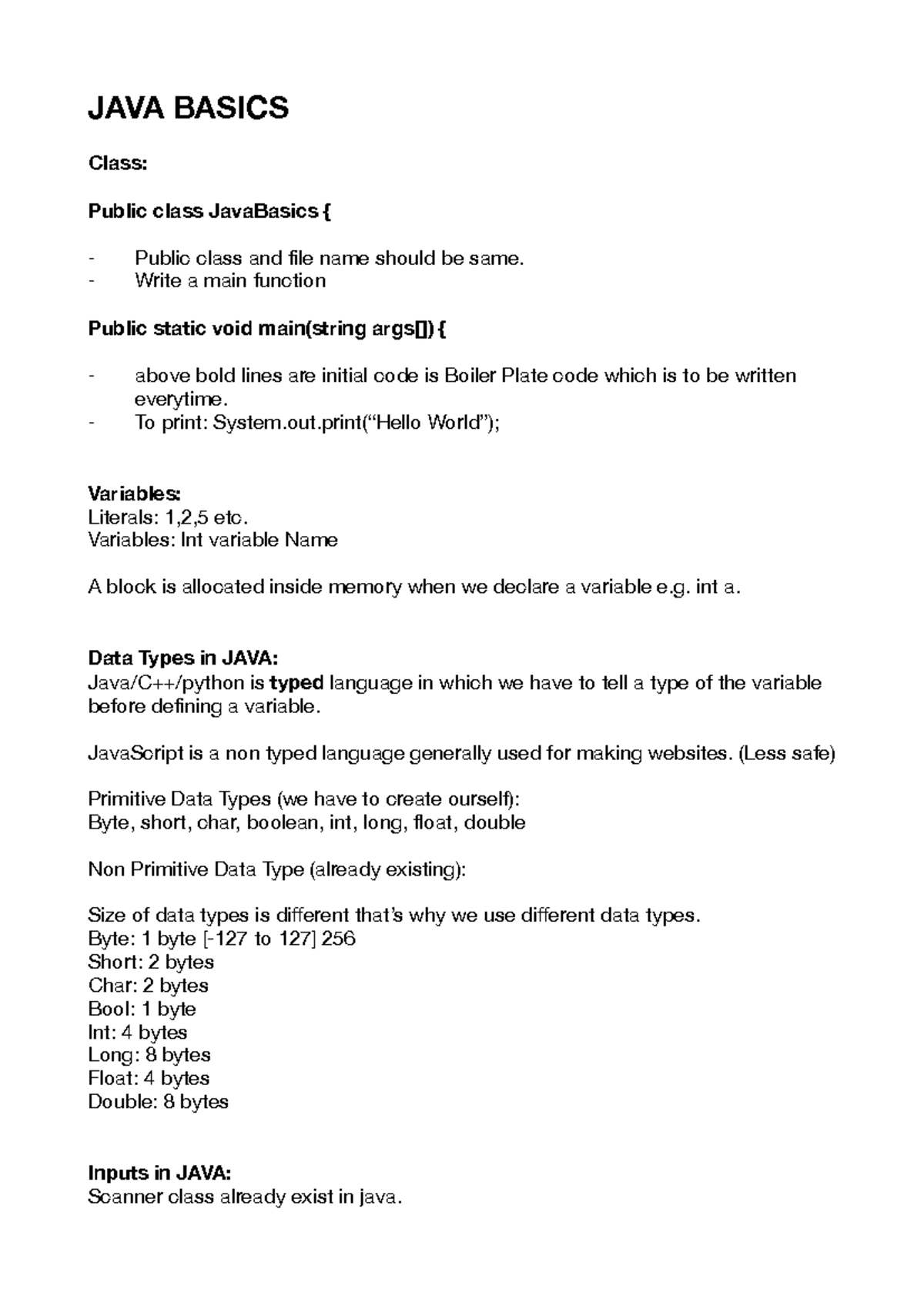 Java Basics - JAVA BASICS Class: Public class JavaBasics { ⁃ Public class and file name should ...