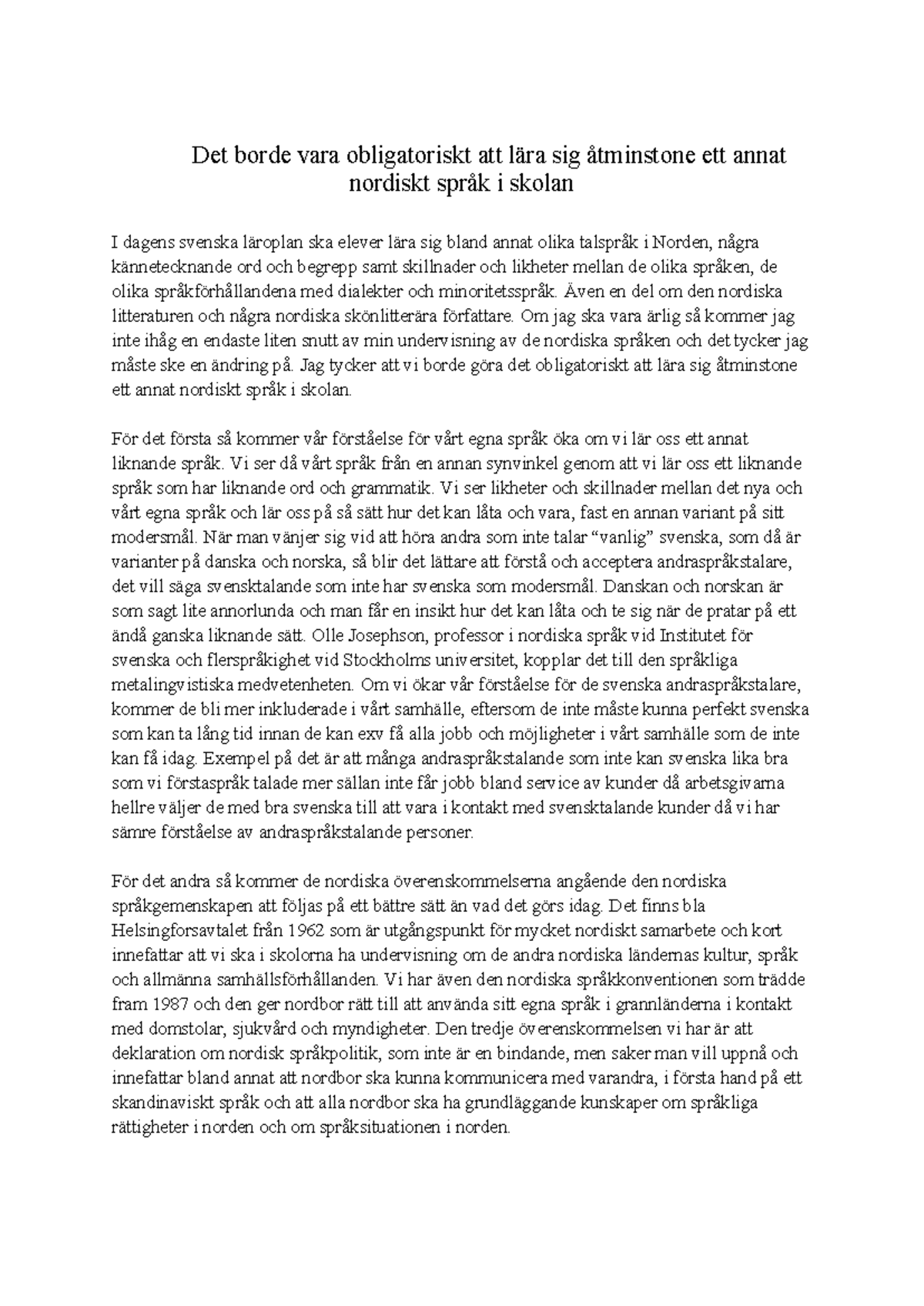 Argumenterande tal: Obligatorisk lärande av nordiska språk - Studocu