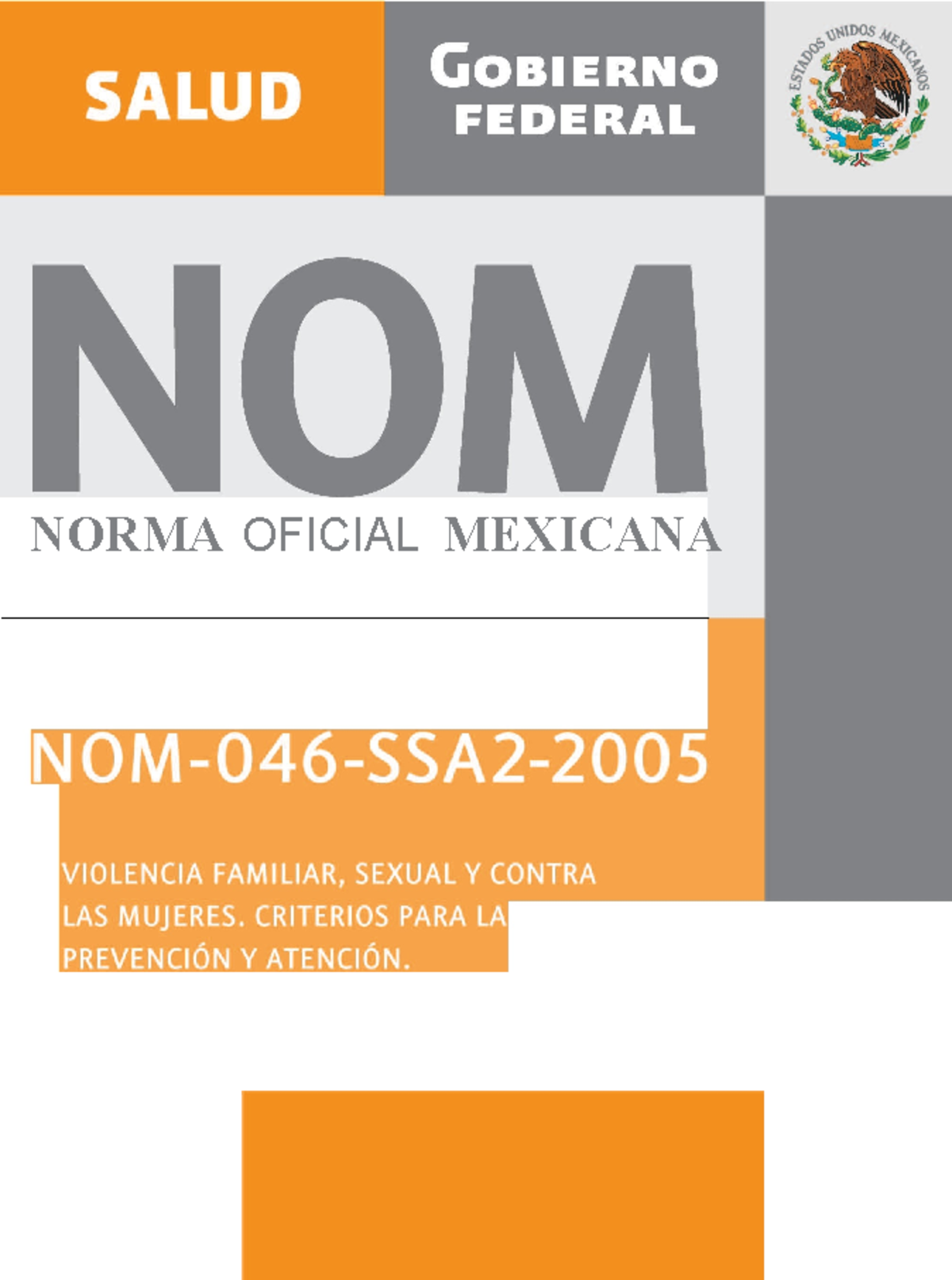 NORMA 046 ATENCION A LA VIOLENCIA FAMILIAR SEXUAL Y DE GENERO - NORMA OFICIAL MEXICANA 1 ...