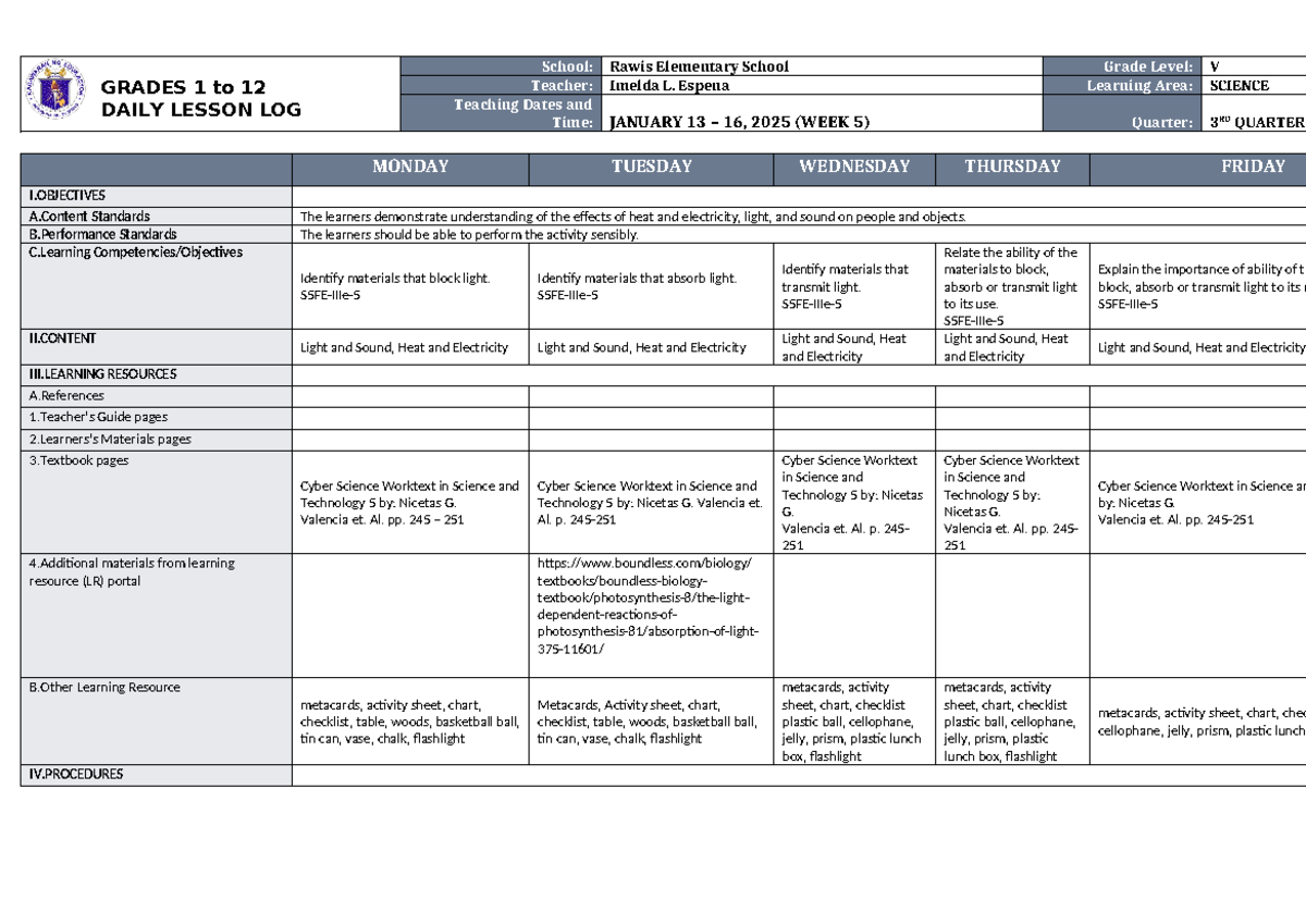 DLL Science 5 Q3 W5 - GRADES 1 to 12 DAILY LESSON LOG School: Rawis ...
