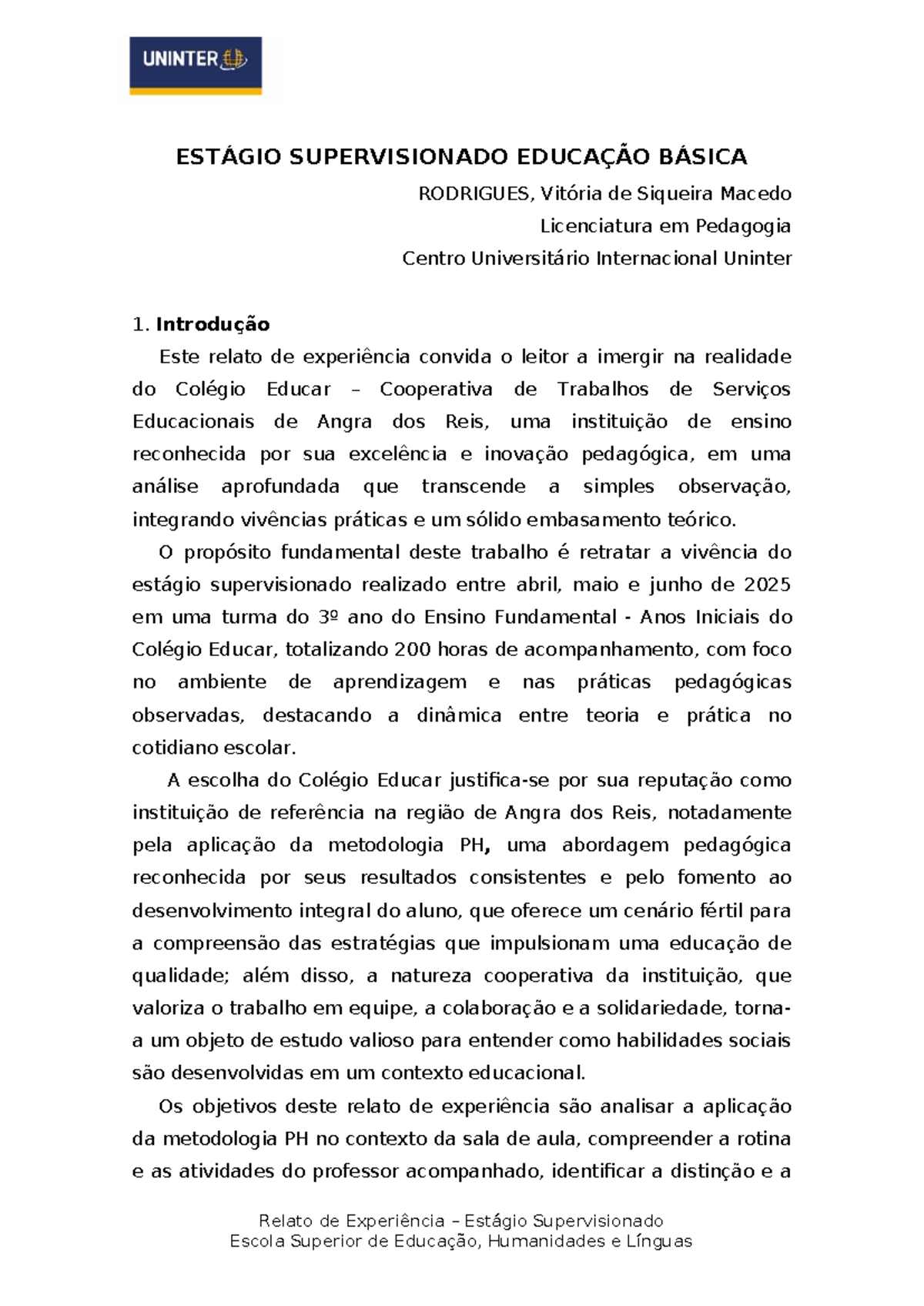 Relato de Experiência do Estágio Supervisionado em Educação Básica ...