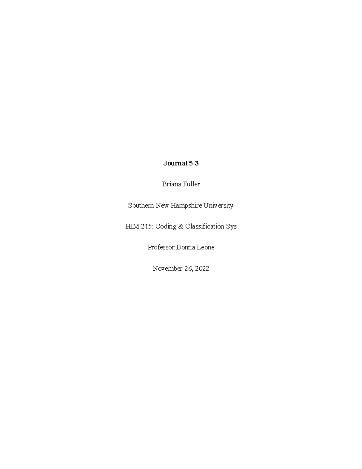 HIM 215 Module 5 Journal: Coding & Classification Insights - Studocu
