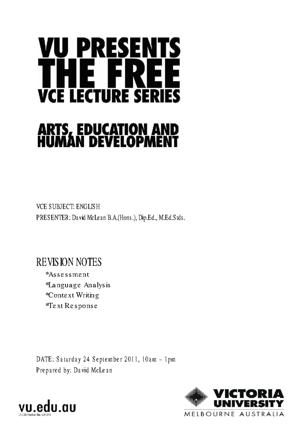 VCE ENGLISH LECTURE NOTES: ANALYSIS WRITING RESPONSE (FINAL) - Studocu