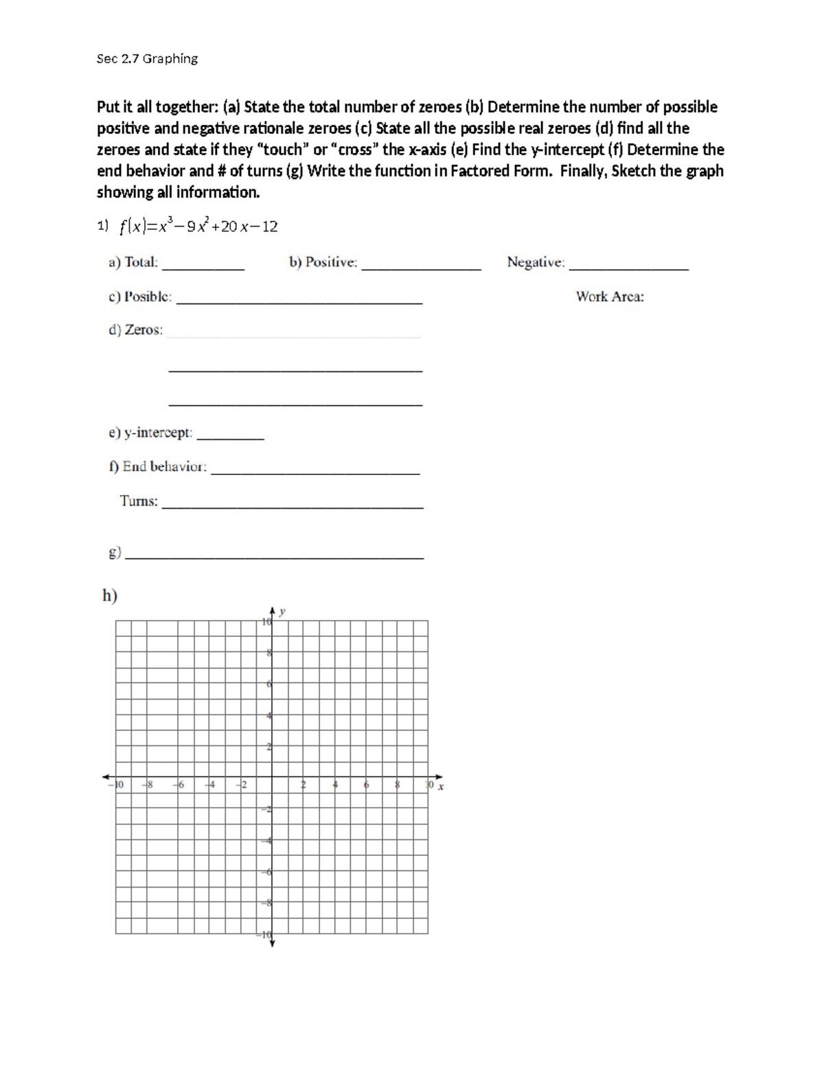 2.7 Graphing Worksheet #2: Analyzing Zeroes and End Behavior - Studocu