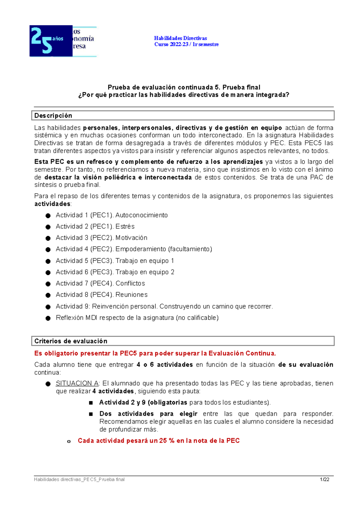 HD PEC5 22 23 1 enunciado cas - Habilidades Directivas Curso 2022-23 / 1r semestre Prueba de ...