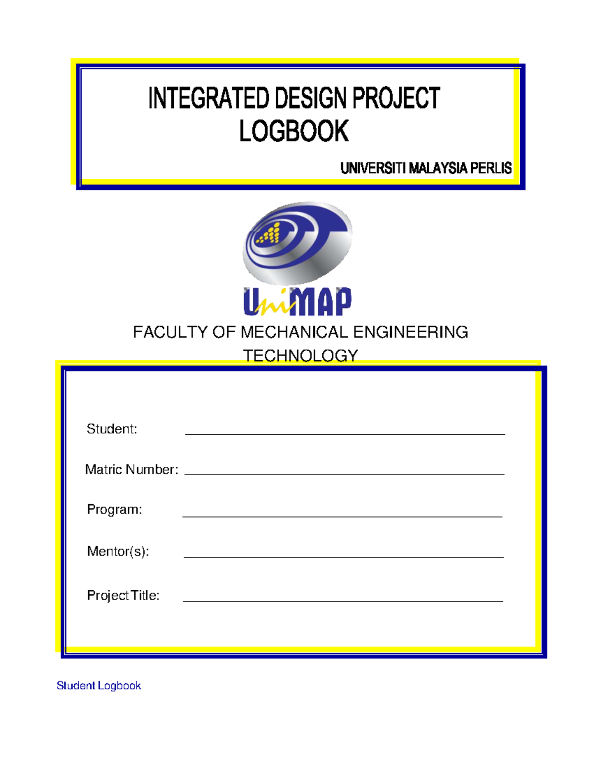 Logbook for Project Titles - Faculty of Mechanical Engineering Tech ...