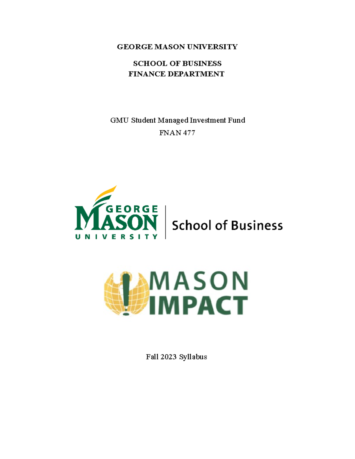 Fall 2023 Student Investment Fund Syllabus - GEORGE MASON UNIVERSITY ...