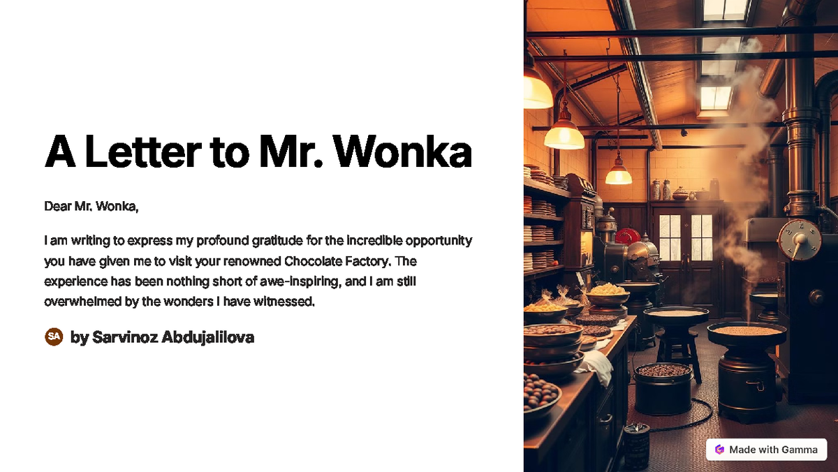 Aletter to Willy wonka - The task for independent study - A Letter to ...