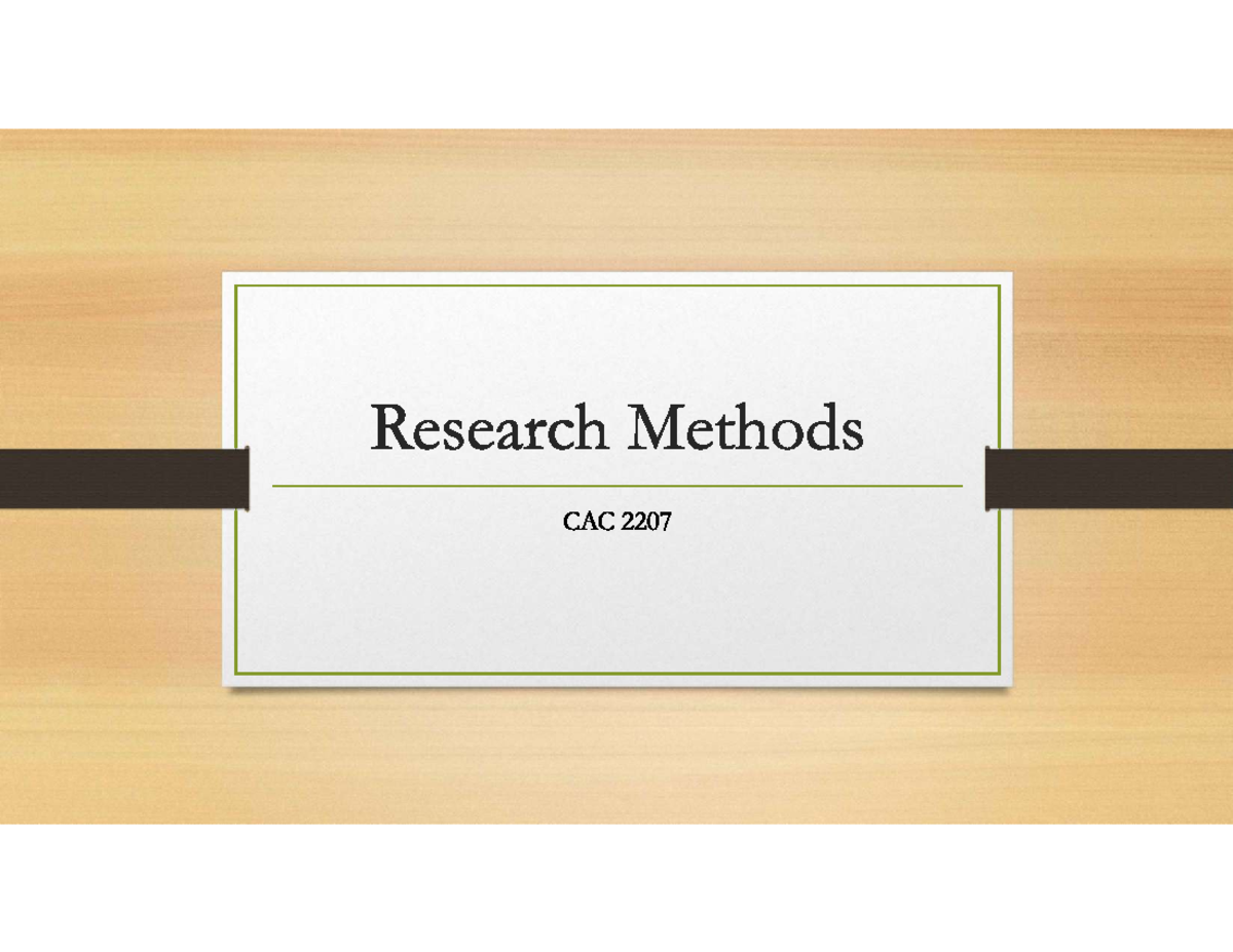 Research Methods CAC 2207: Key Concepts and Process Overview - Studocu