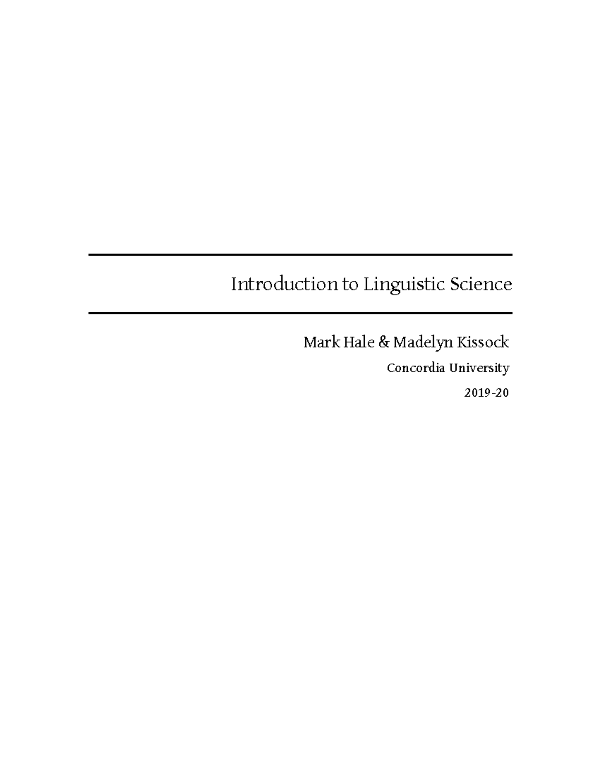 LIN 1315 - textbook for this course - Introduction to Linguistic ...