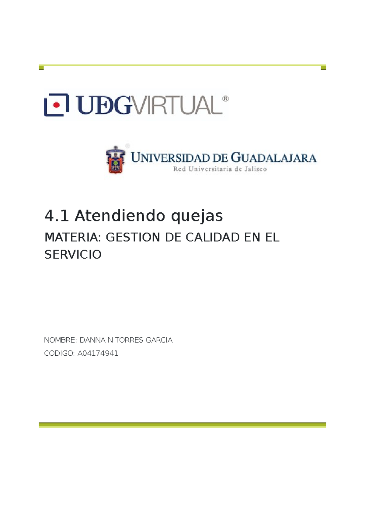 4.1 Atendiendo quejas - Resumen Gestión de la Calidad en el Servicio ...