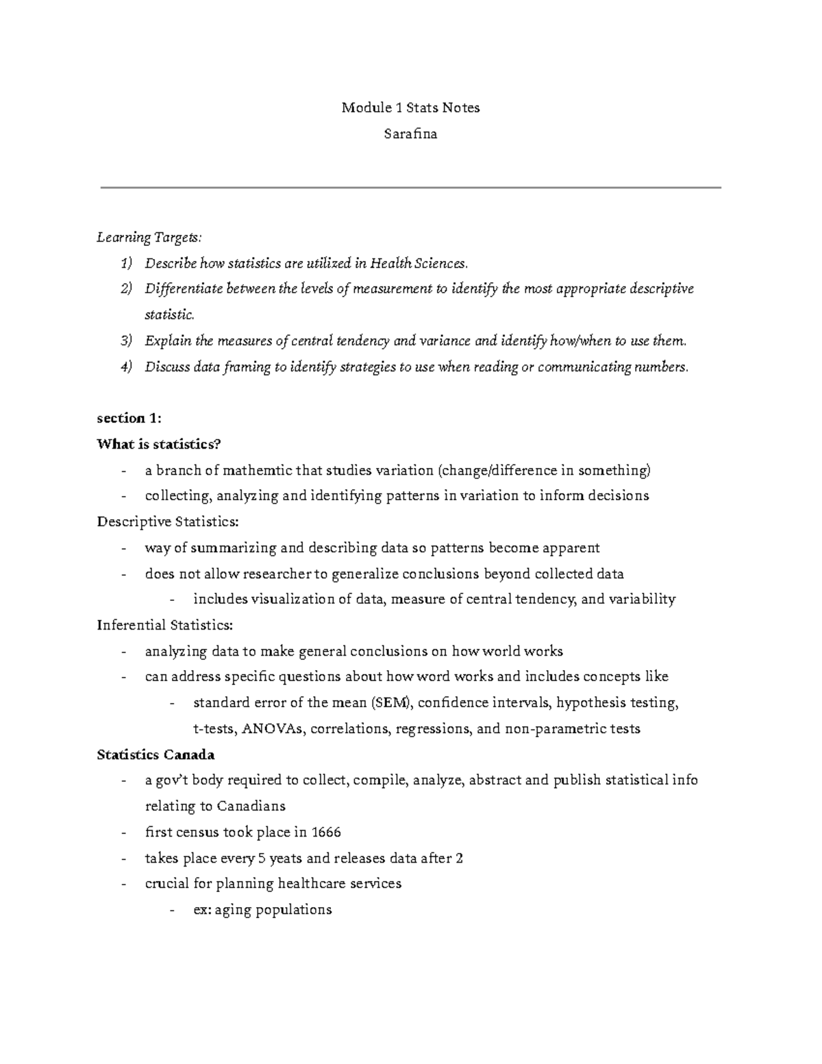 Module 1 notes - Module 1 Stats Notes Sarafina Learning Targets: 1) Describe how statistics are ...